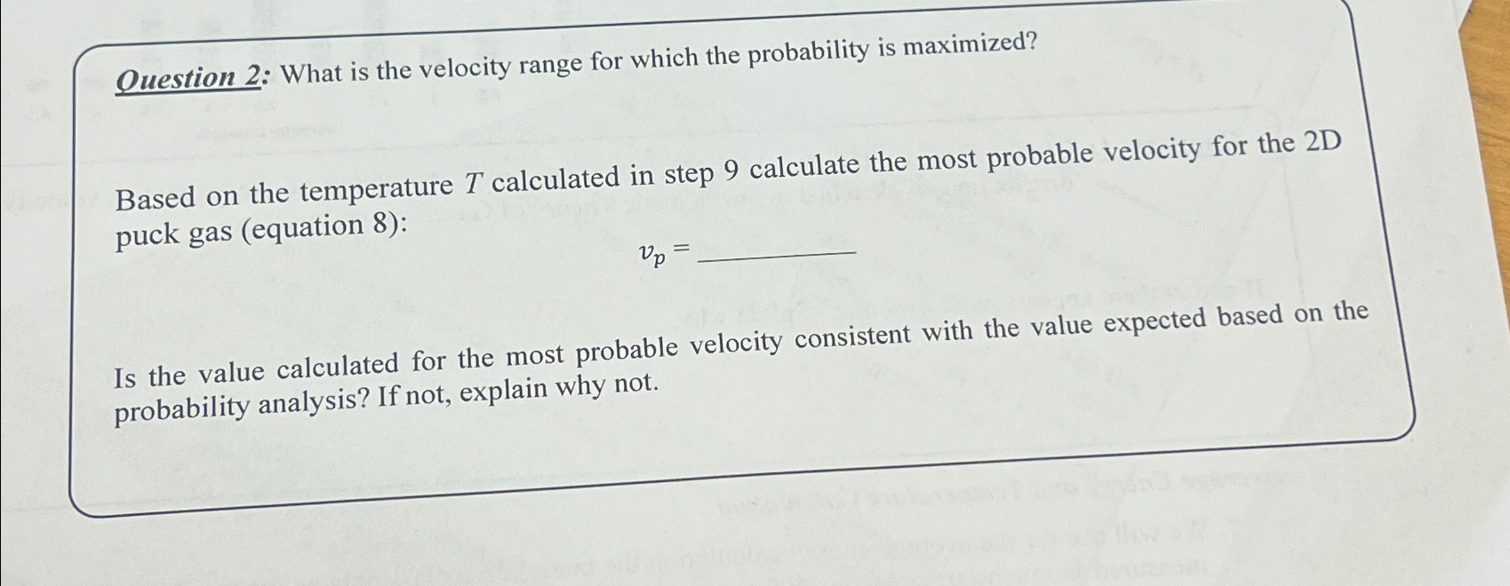 Solved Question 2: What is the velocity range for which the | Chegg.com