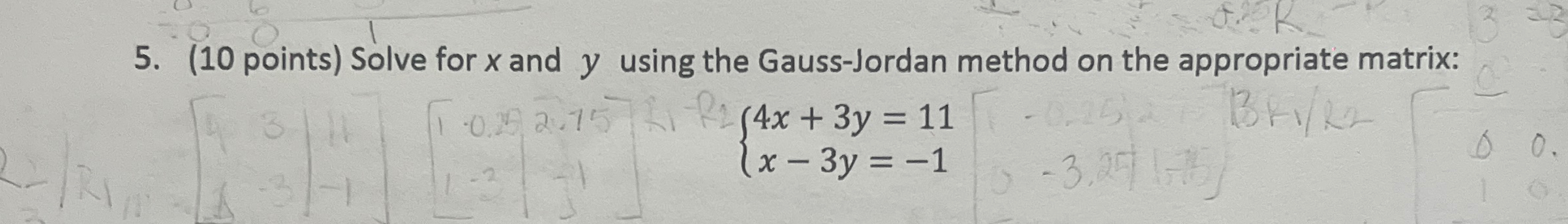 Solved (10 ﻿points) ﻿Solve for x ﻿and y ﻿using the | Chegg.com