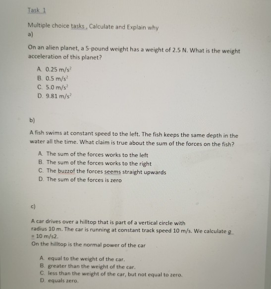 Solved Task 1 Multiple choice tasks. Calculate and explain | Chegg.com