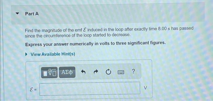 Solved Shrinking Loop. A circular loop of flexible iron wire | Chegg.com