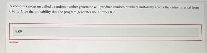 Solved A computer program called a random number generator | Chegg.com