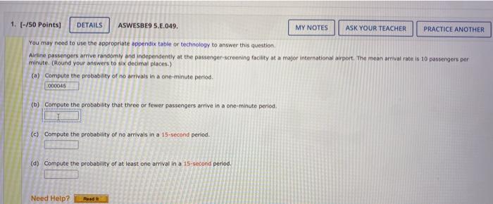 Solved 1. (-/50 Points) DETAILS ASWESBE9 5.E.049. MY NOTES | Chegg.com Solved 1. (-/50 Points) DETAILS ASWESBE9 5.E.049. MY NOTES | Chegg.com
