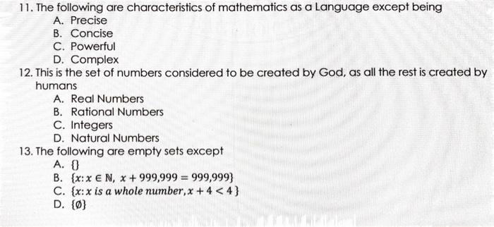 Solved 11. The following are characteristics of mathematics | Chegg.com