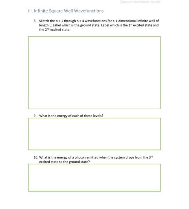Solved 8. Sketch the n=1 through n=4 wavefunctions for a | Chegg.com