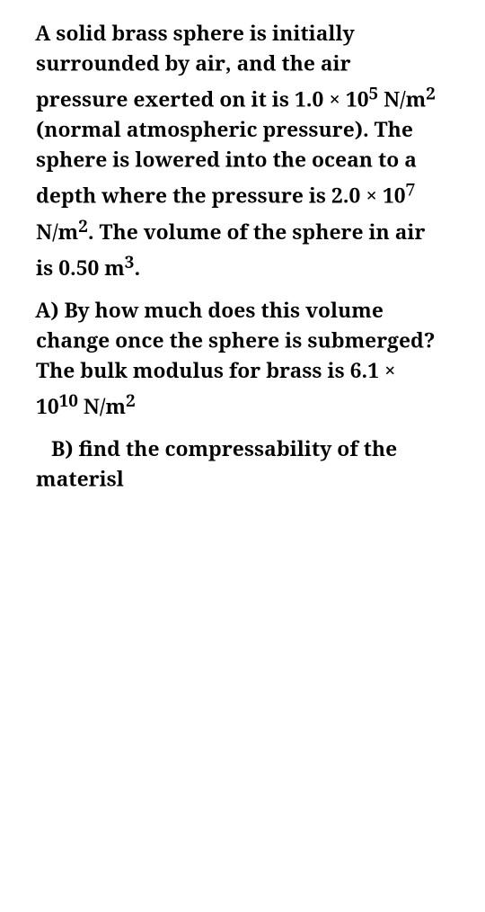 Solved A solid brass sphere is initially surrounded by air, | Chegg.com