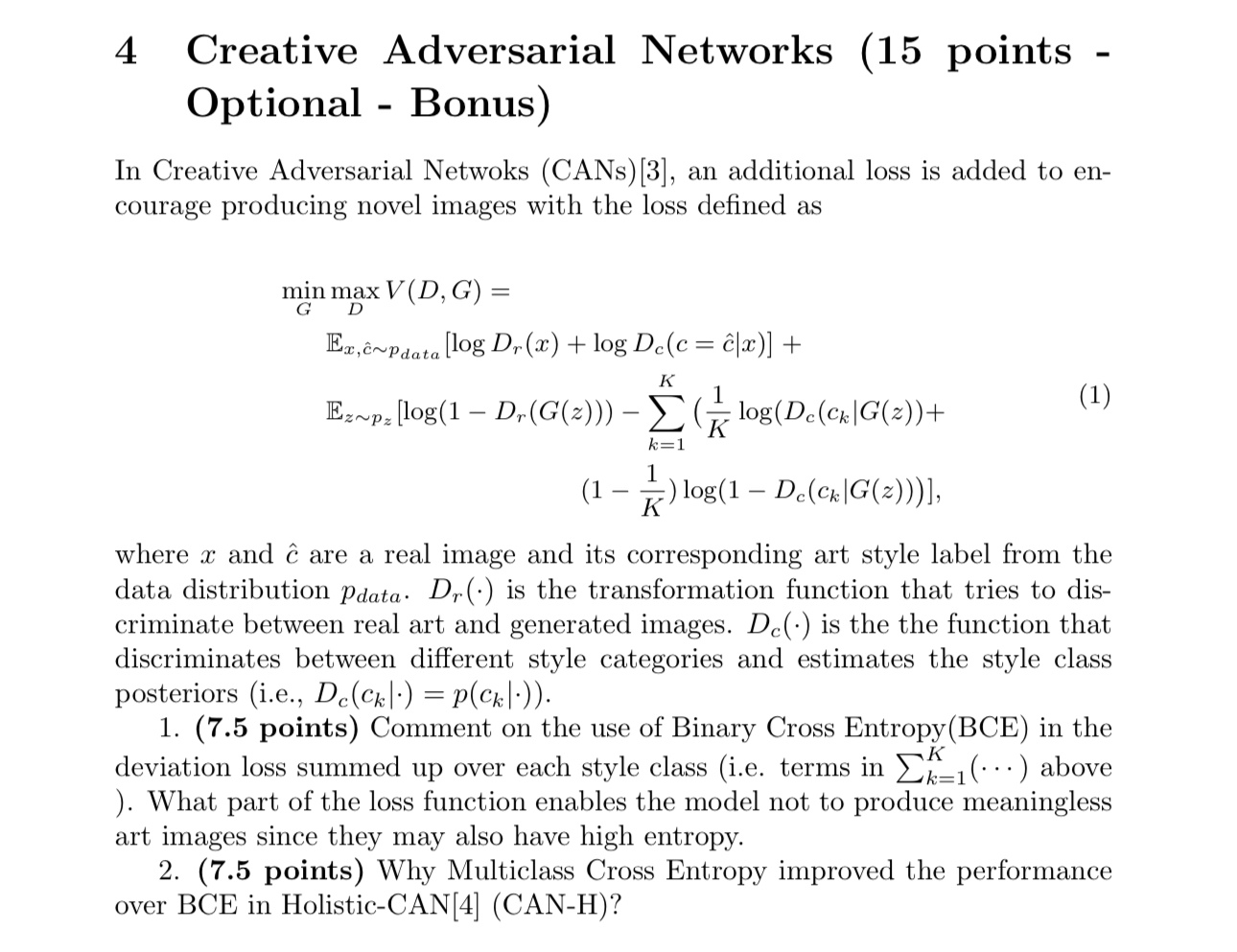 Solved Optional - ﻿Bonus)In Creative Adversarial Netwoks | Chegg.com