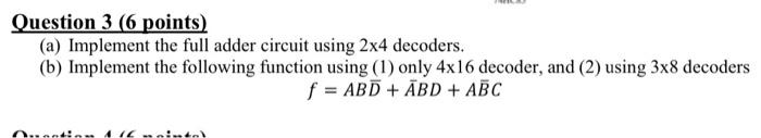 Solved Question 3 (6 points) (a) Implement the full adder | Chegg.com