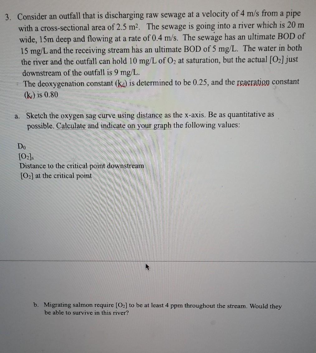 Solved 3. Consider an outfall that is discharging raw sewage | Chegg.com