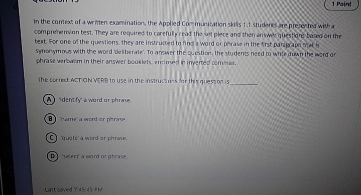 Solved 1 ﻿PointIn the context of a written examination, the | Chegg.com