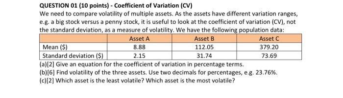 Solved QUESTION 01 (10 points) - Coefficient of Variation | Chegg.com