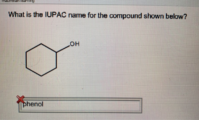 Solved டானானாடு What is the IUPAC name for the compound | Chegg.com