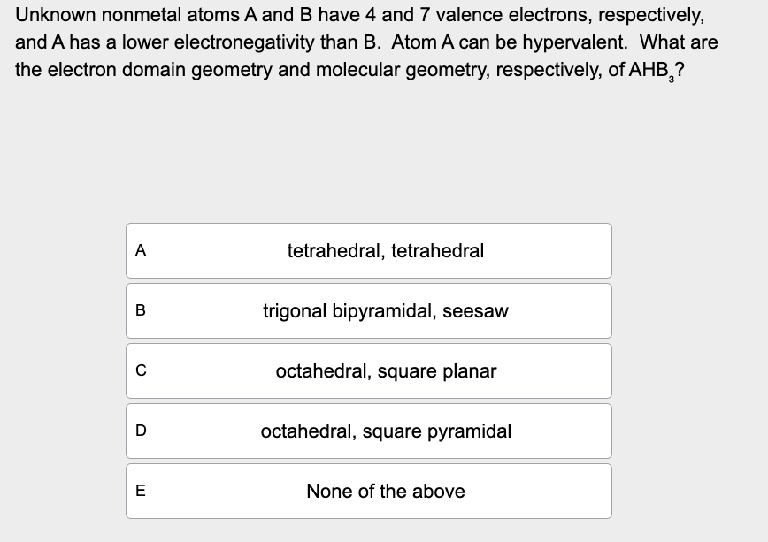 Solved Unknown nonmetal atoms A and B have 4 ﻿and 7 ﻿valence | Chegg.com