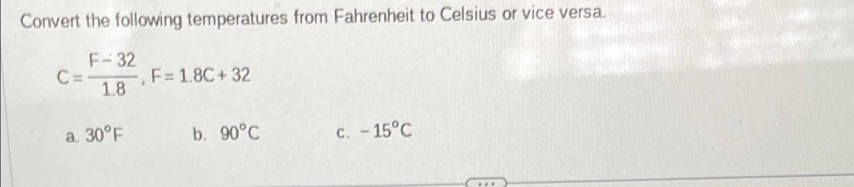 Solved Convert the following temperatures from Fahrenheit to | Chegg.com
