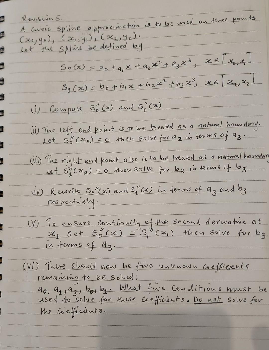 Solved Revision 5. A cubic spline approximation is to be | Chegg.com
