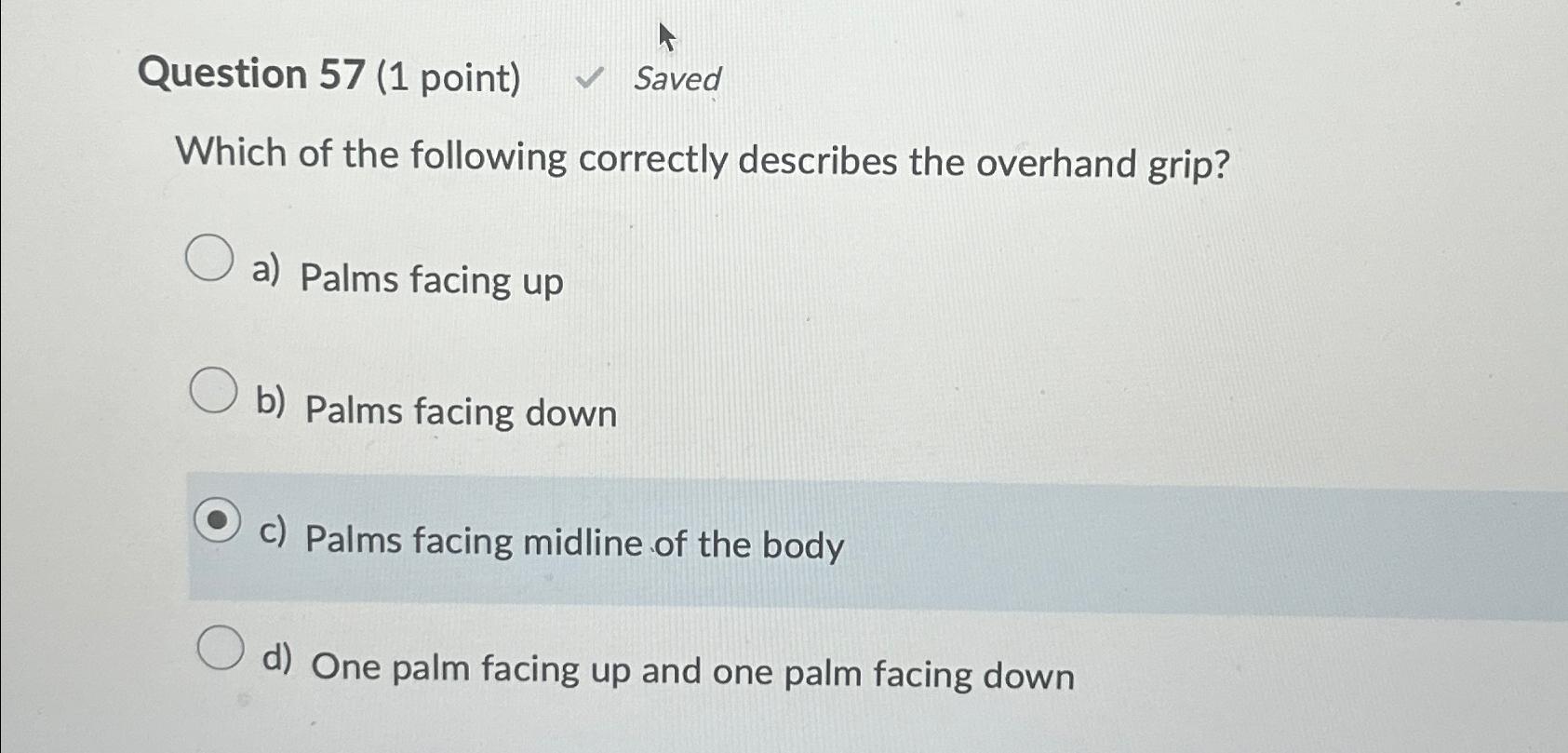 Solved Question 57 (1 ﻿point) ﻿SavedWhich of the following | Chegg.com