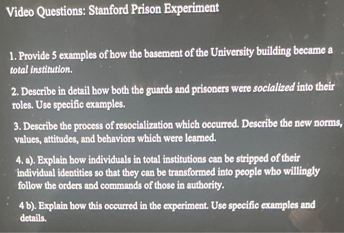 Video Questions: Stanford Prison Experiment 1. | Chegg.com