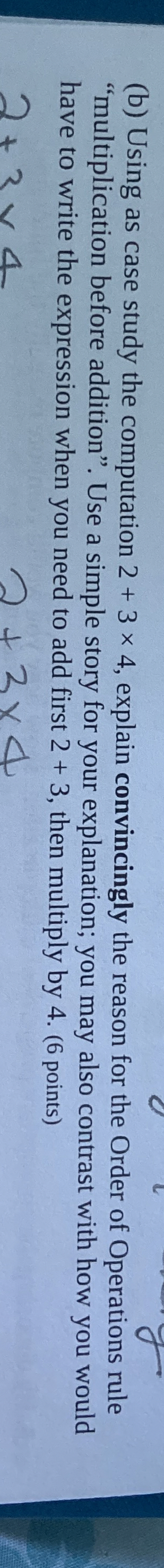 Solved (b) ﻿Using as case study the computation 2+3×4, | Chegg.com