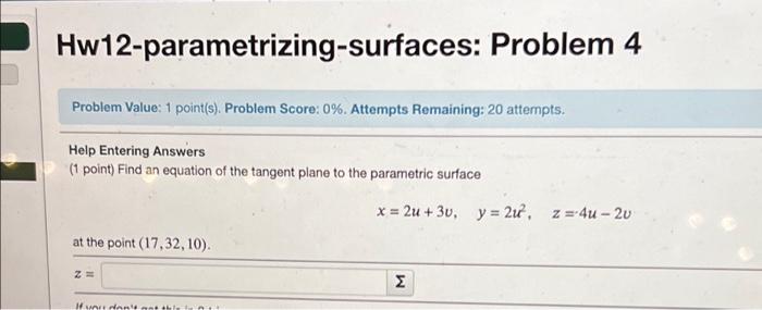 Solved Hw12-parametrizing-surfaces: Problem 4 Problem Value: | Chegg.com