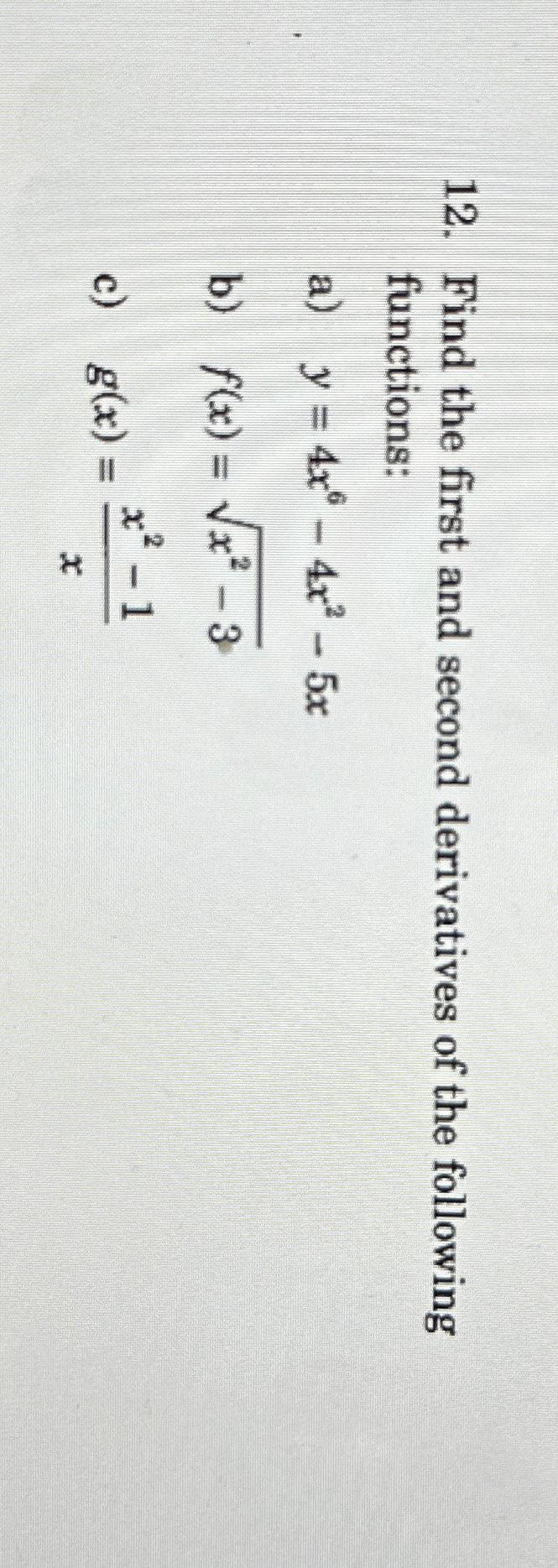 Find the first and second derivatives of the | Chegg.com