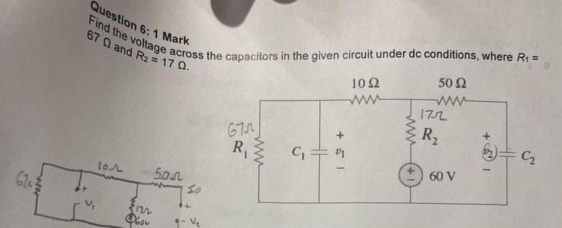 Solved Question Find the 6:1 ﻿Mark 67 ﻿oltage across the | Chegg.com