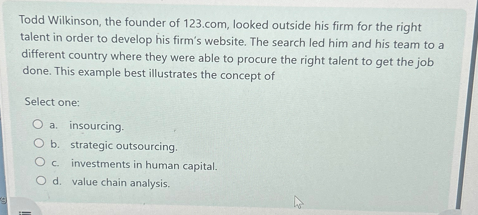 Solved Todd Wilkinson, the founder of 123.com, looked | Chegg.com