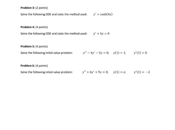 Solved Problem 3: (2 points) Solve the following ODE and | Chegg.com