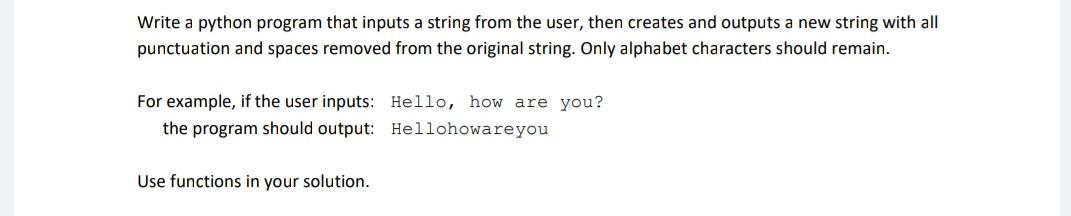 Solved Write a python program that inputs a string from the | Chegg.com