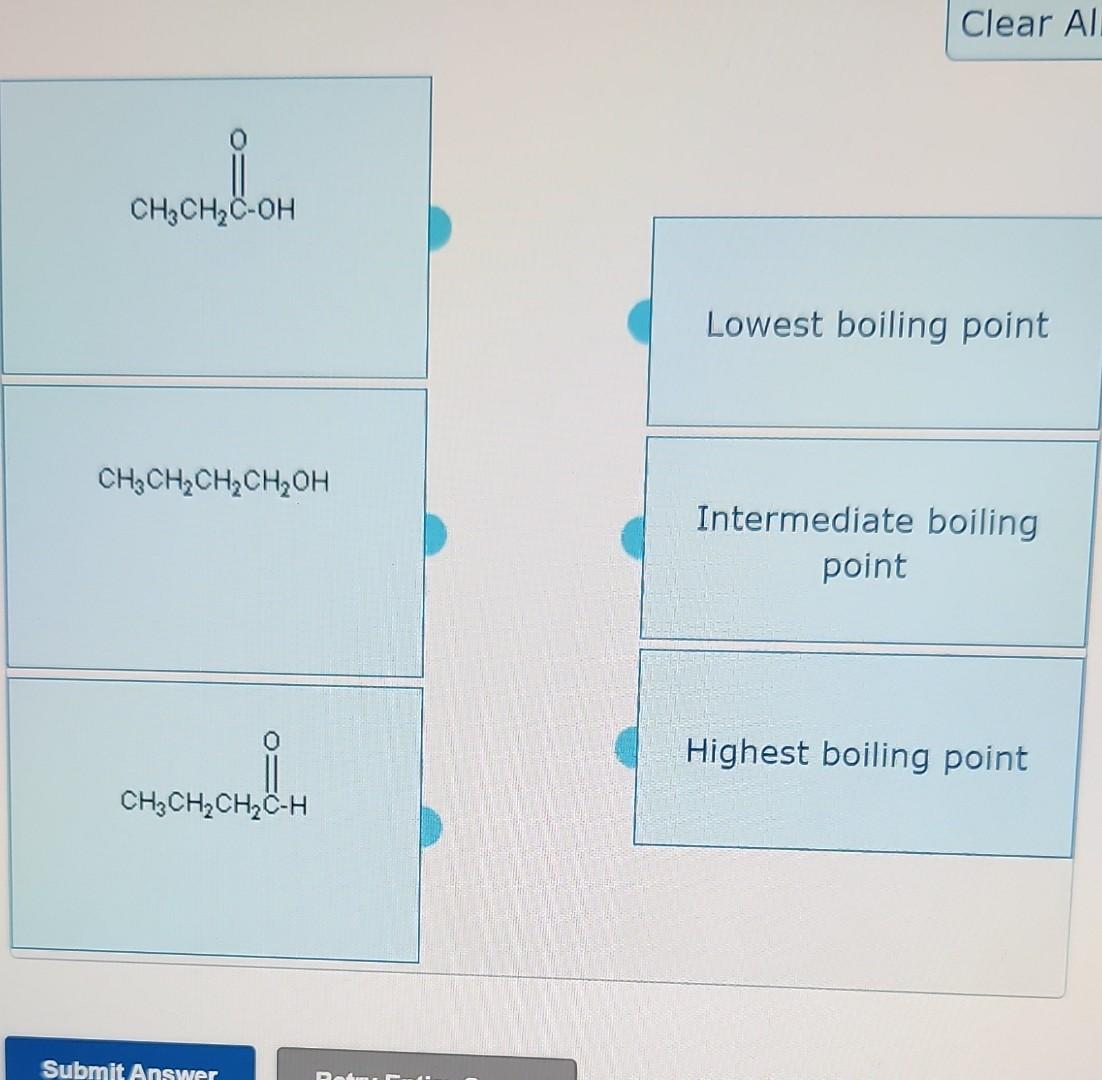 Lowest boiling point Intermediate boiling point | Chegg.com