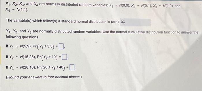 Solved X1,X2,X3, and X4 are normally distributed random | Chegg.com