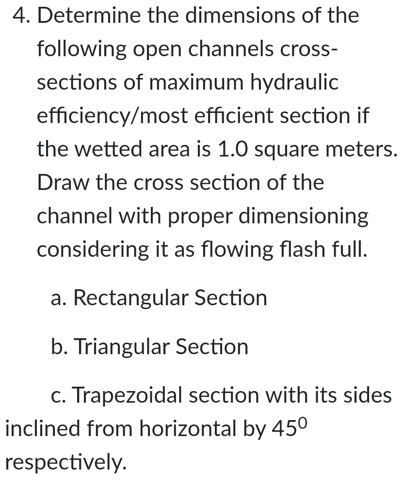 Solved 4. Determine the dimensions of the following open | Chegg.com