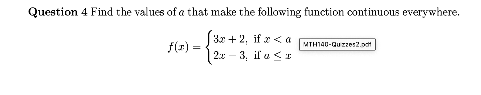 Solved Question 4 ﻿Find the values of a that make the | Chegg.com