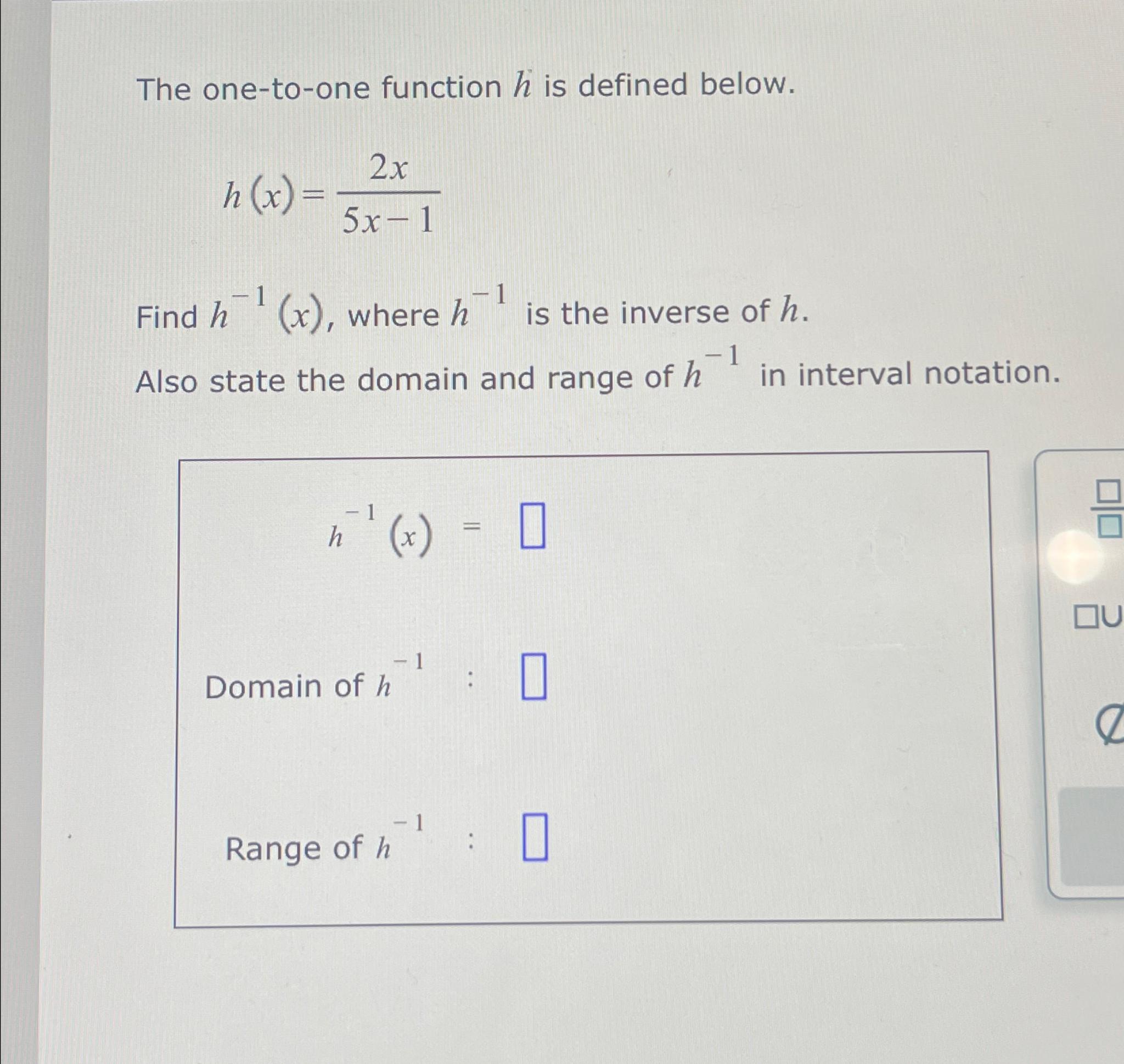 Solved The one-to-one function h ﻿is defined | Chegg.com