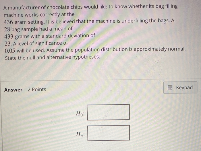Solved A manufacturer of chocolate chips would like to know | Chegg.com