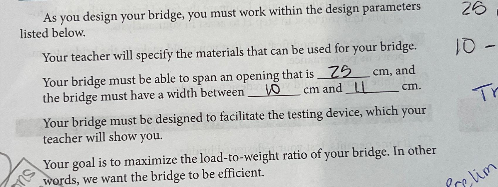 Solved As you design your bridge, you must work within the | Chegg.com