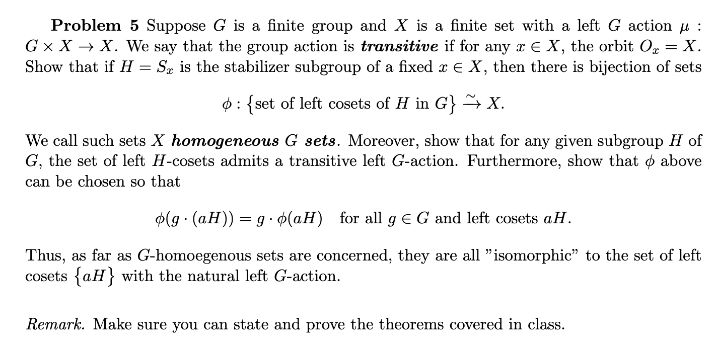 Solved Problem 5 ﻿Suppose G ﻿is a finite group and x ﻿is a | Chegg.com