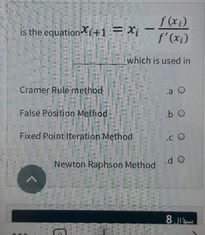 Solved is the equation Xi+1 = Xi f (xi) f'(xi) which is used | Chegg.com