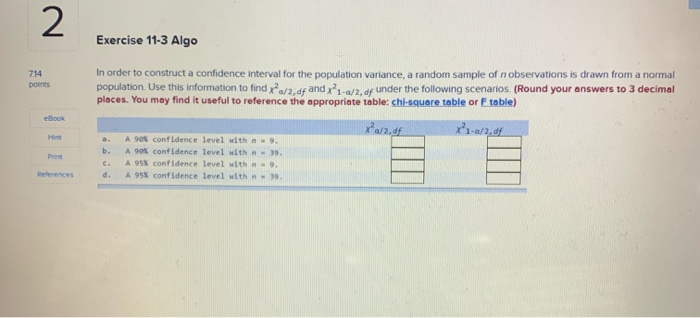 Solved Exercise 11-3 Algo In order to construct a confidence | Chegg.com