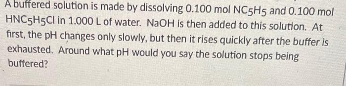 Solved A buffered solution is made by dissolving 0.100 | Chegg.com