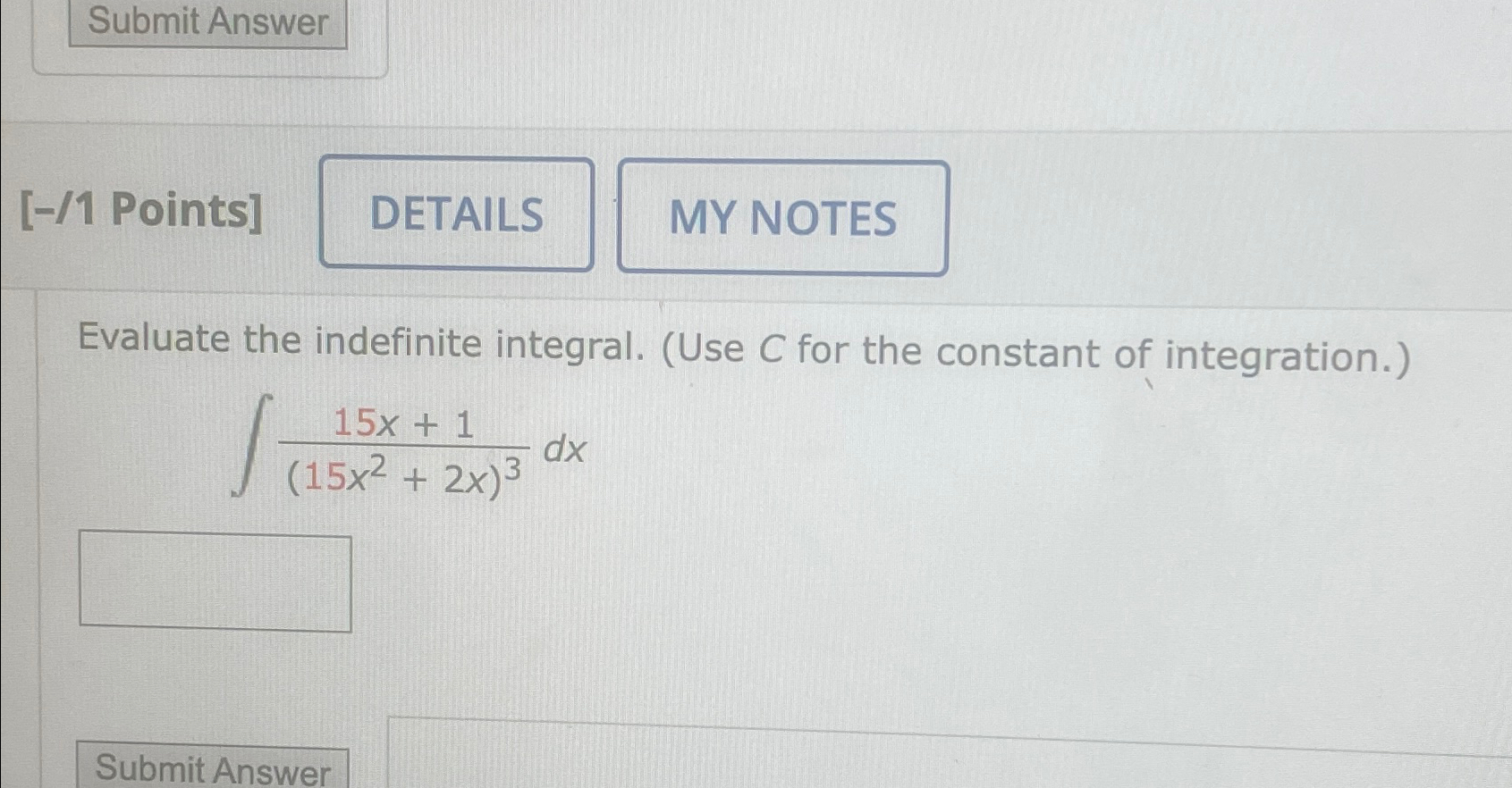 Solved [-/1 ﻿Points]Evaluate the indefinite integral. (Use C | Chegg.com