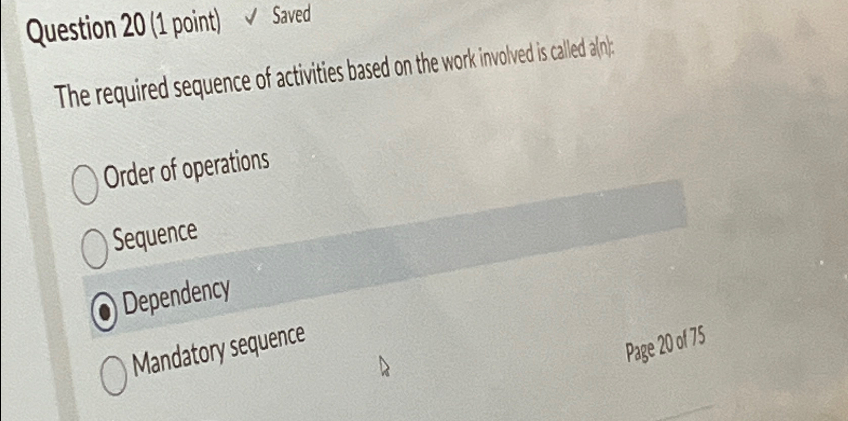 Solved Question 20 (1 ﻿point) ﻿SavedThe required sequence | Chegg.com