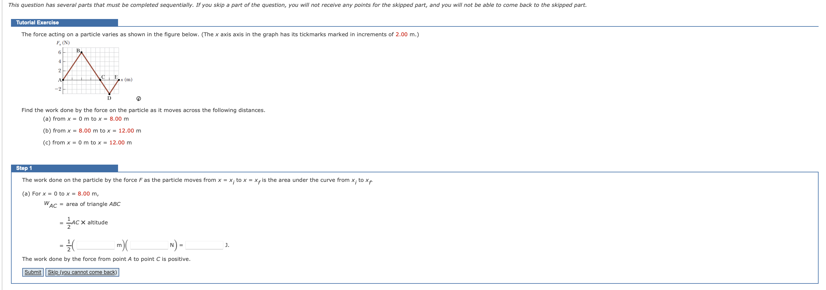 Solved Tutorial ExerciseThe force acting on a particle | Chegg.com