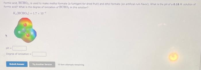 Solved Formic acid, HCHO2, is used to make methyl formate (a | Chegg.com