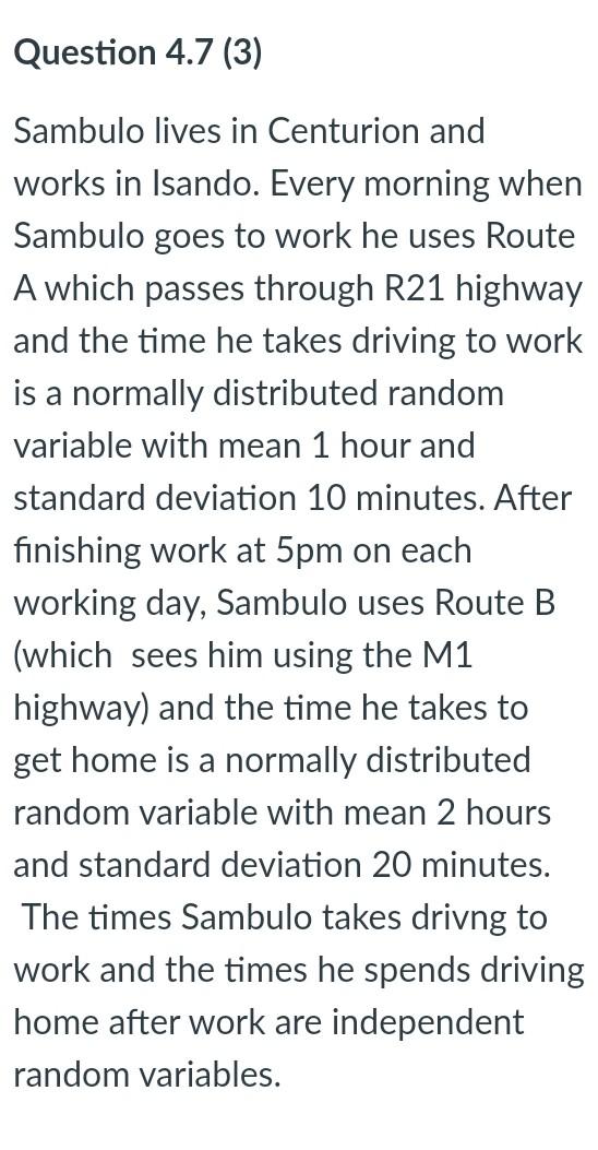 Solved Question 4.7 (3) Sambulo lives in Centurion and works | Chegg.com