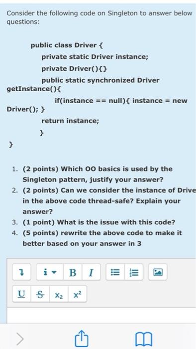 Solved Consider the following code on Singleton to answer | Chegg.com