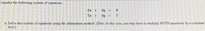 Solved Consider the following system of equations. 52 + 70+ | Chegg.com