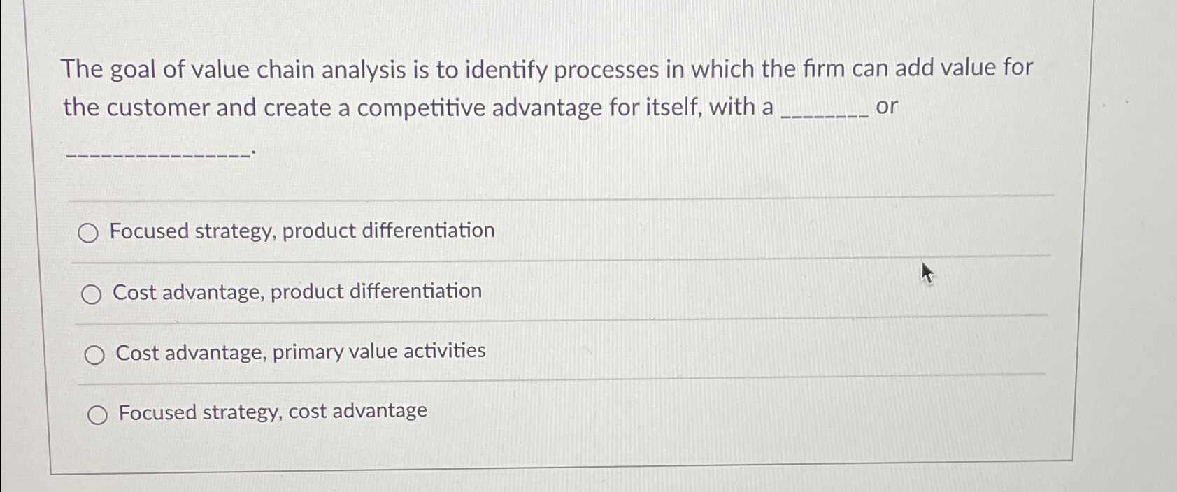 Solved The goal of value chain analysis is to identify | Chegg.com