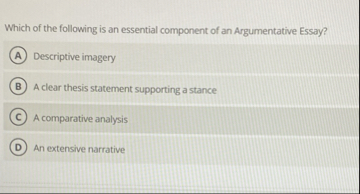 Solved Which of the following is an essential component of | Chegg.com