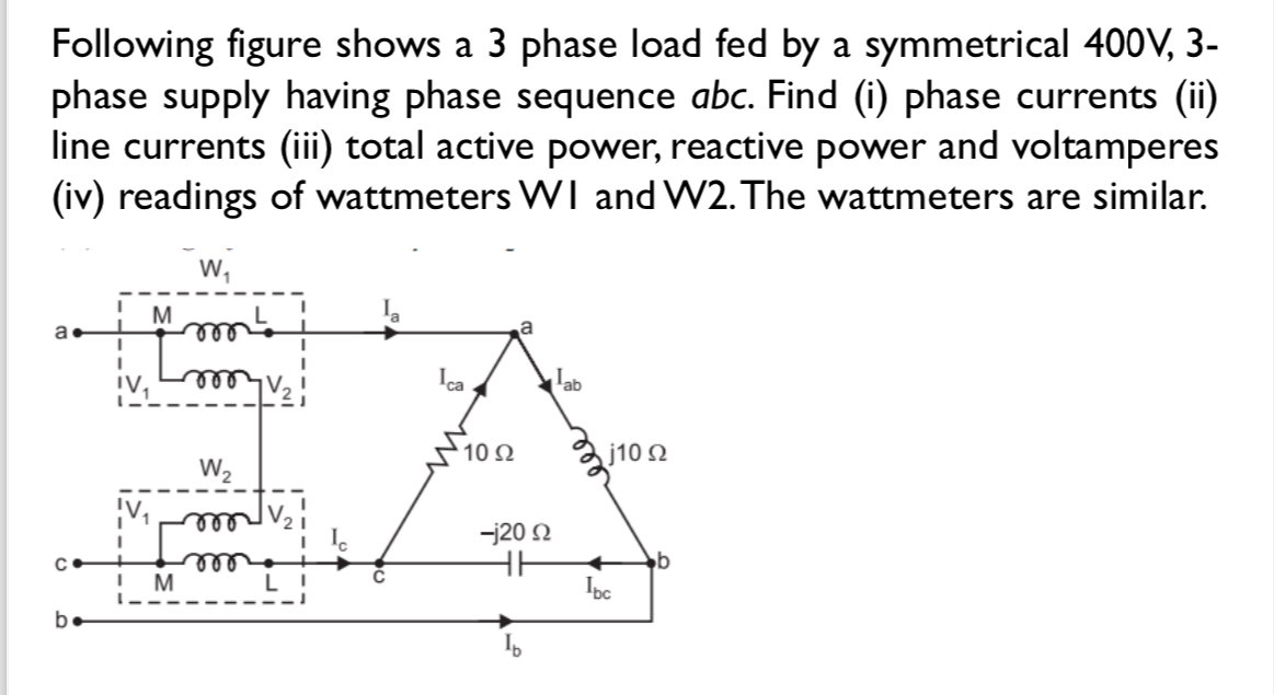 Solved Following figure shows a 3 ﻿phase load fed by a | Chegg.com