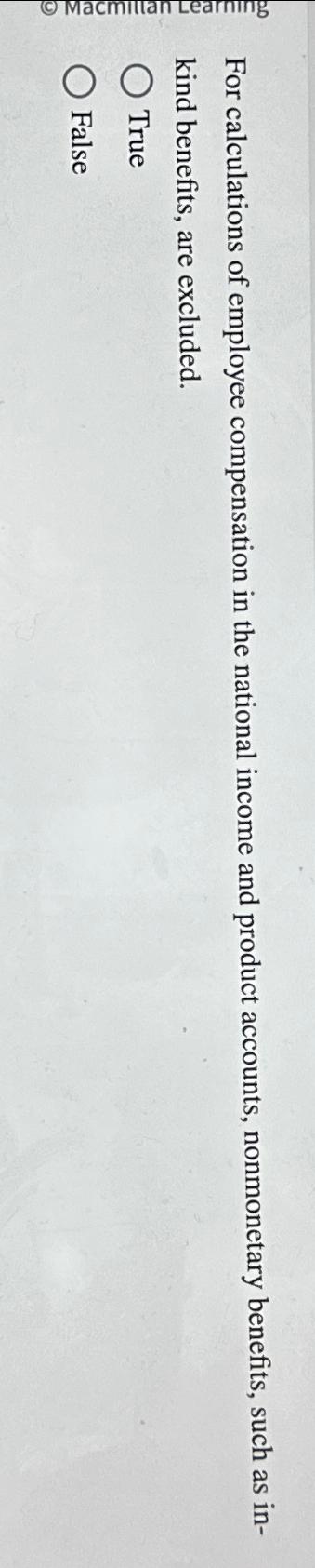 Solved For calculations of employee compensation in the | Chegg.com