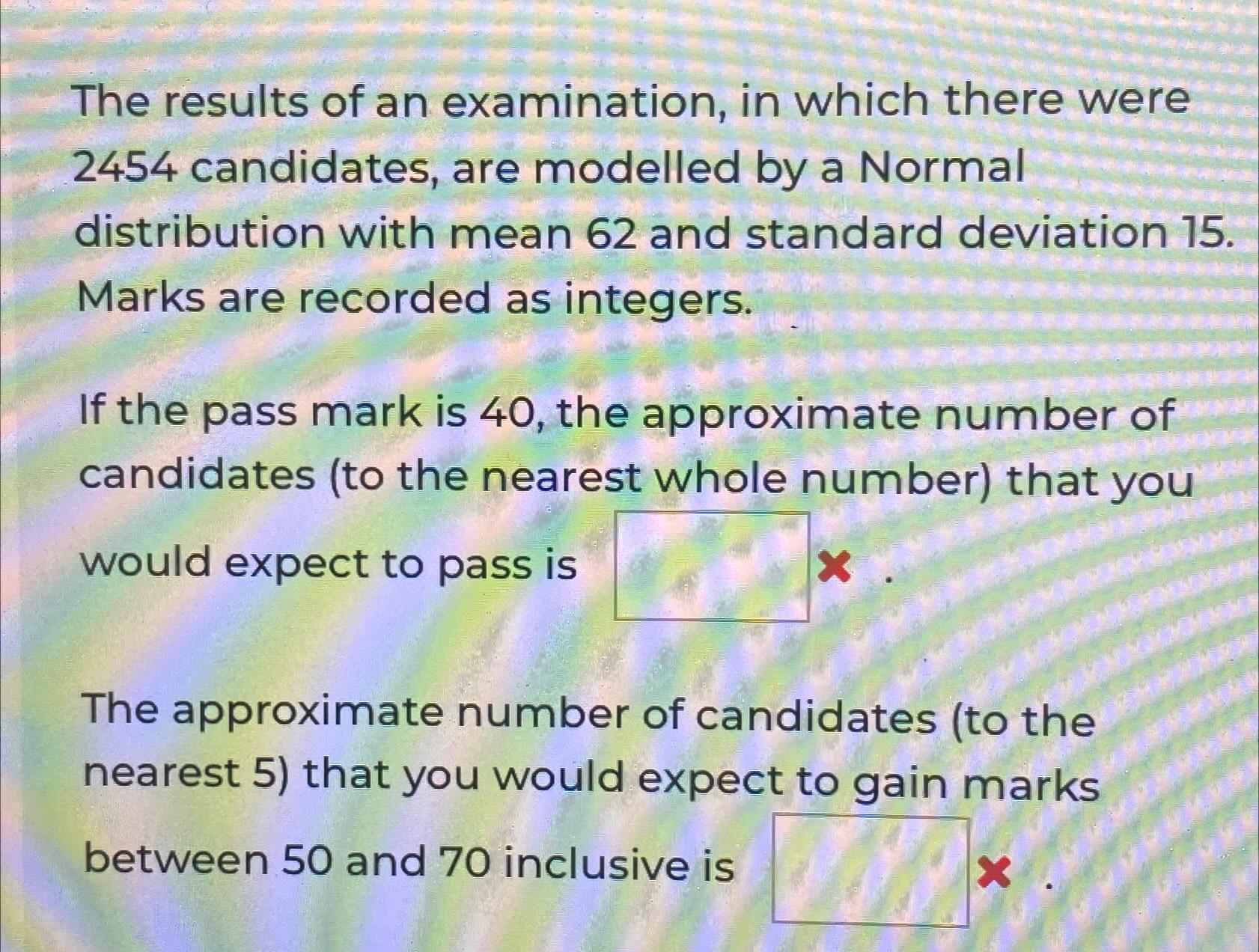 Solved The results of an examination, in which there were | Chegg.com